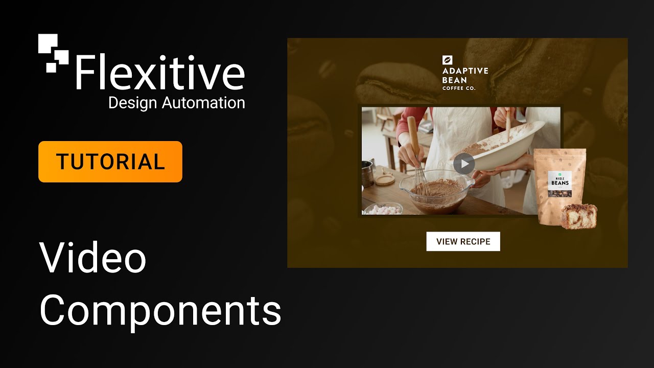 Video Components - Flexitive Tutorial