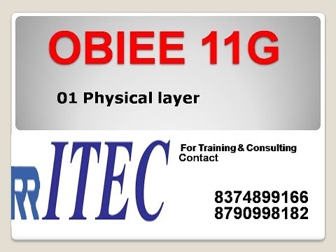 Steps to Create Physical layer in OBIEE 01: By RR ITEC, Hyderabad, India