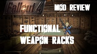 Fallout 4 - Functional Weapon Racks at Fallout 4 Nexus - Mods and community