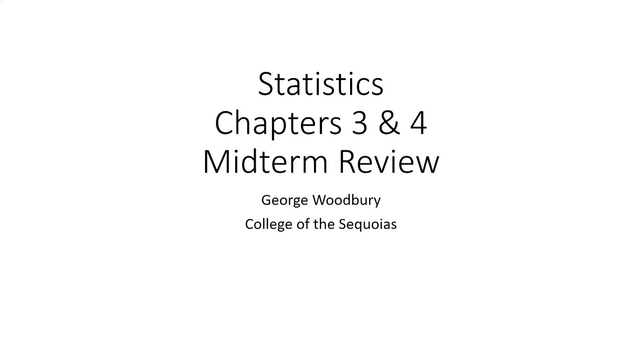 Statistics: Chapter 3 & 4 Review