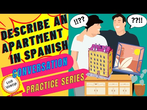 Spanish Conversation Practice With English Translation | Describe an APARTMENT in Spanish | House
