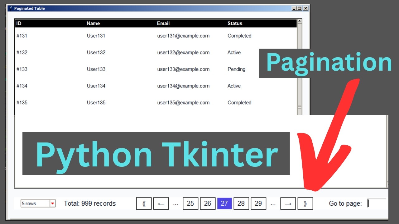 Python: How to Create Paginated Data Tables in Python Tkinter [ With Source Code ]