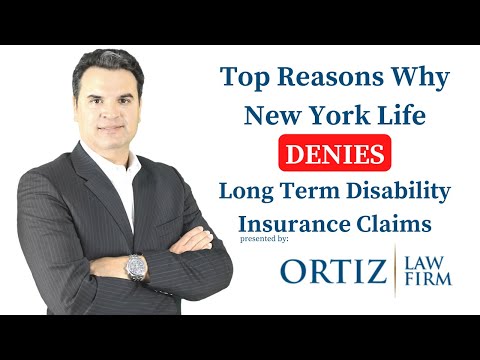 New York Life Insurance Denies Long Term Disability Insurance Claims - Top Reasons Why
