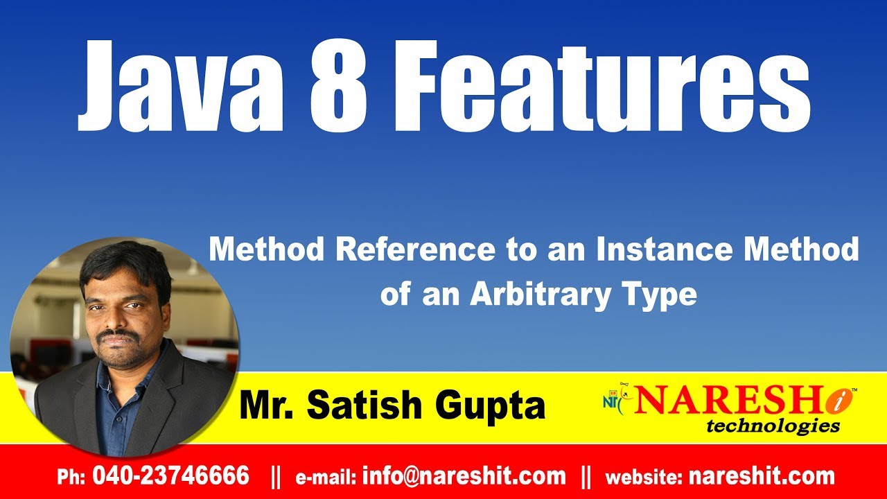 Java 8.0 Features | Method Reference to an Instance Method of an Arbitrary Type | by Mr.Satish Gupta