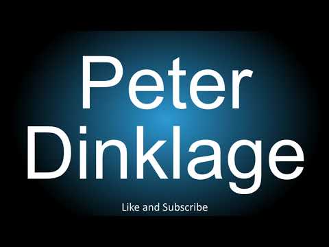 How to correctly pronounce - Peter Dinklage.