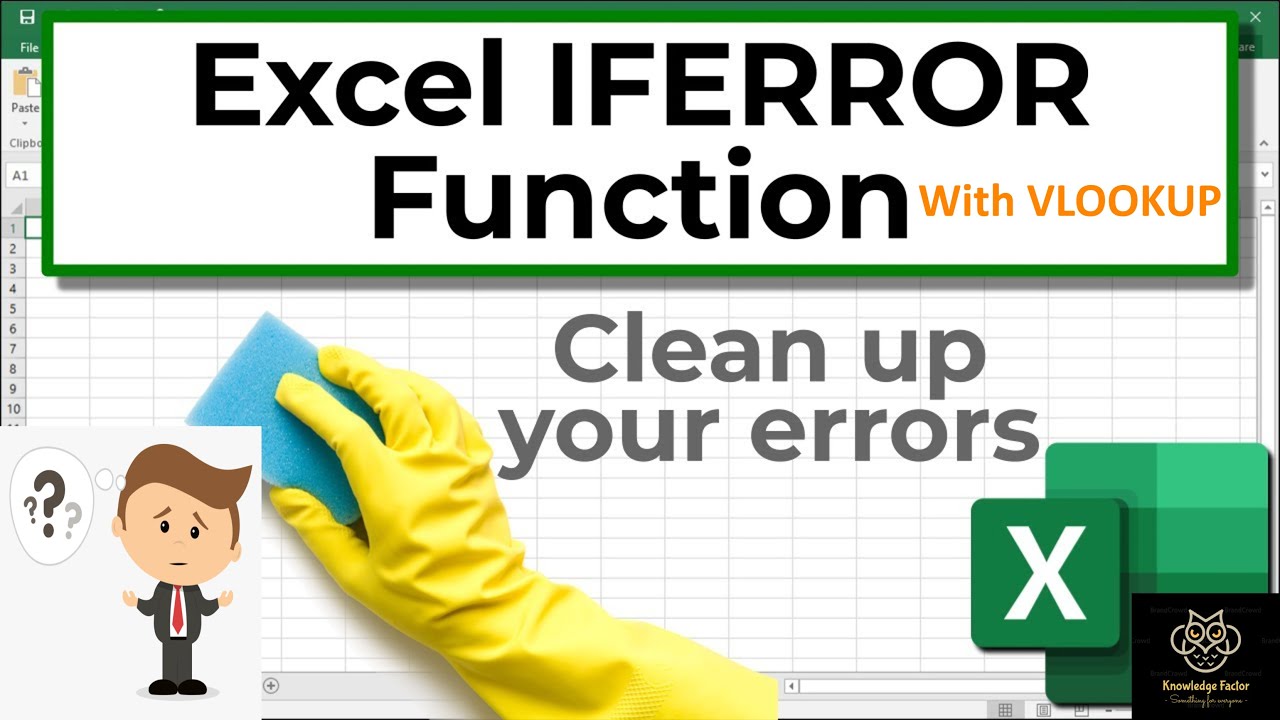 Session119 - The Excel IFERROR() Function: Clean up Your Excel Errors