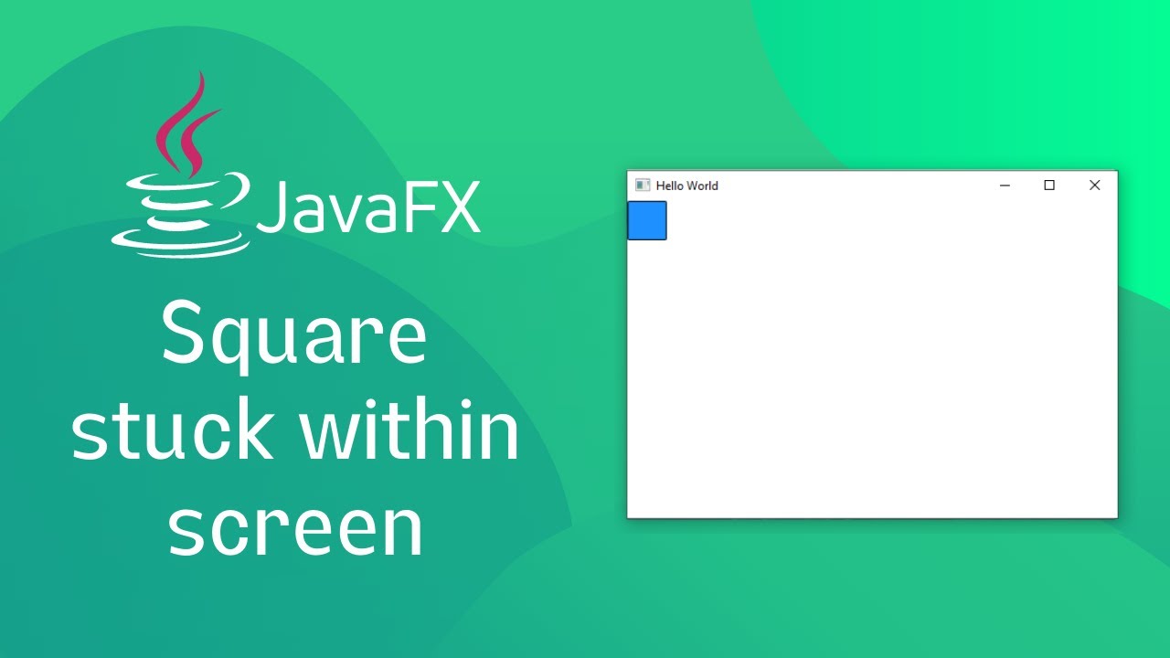 JavaFX and Scene Builder - Prevent moving square from going off screen