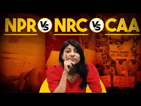 Is NRC, NPR & CAA the same? Know the difference