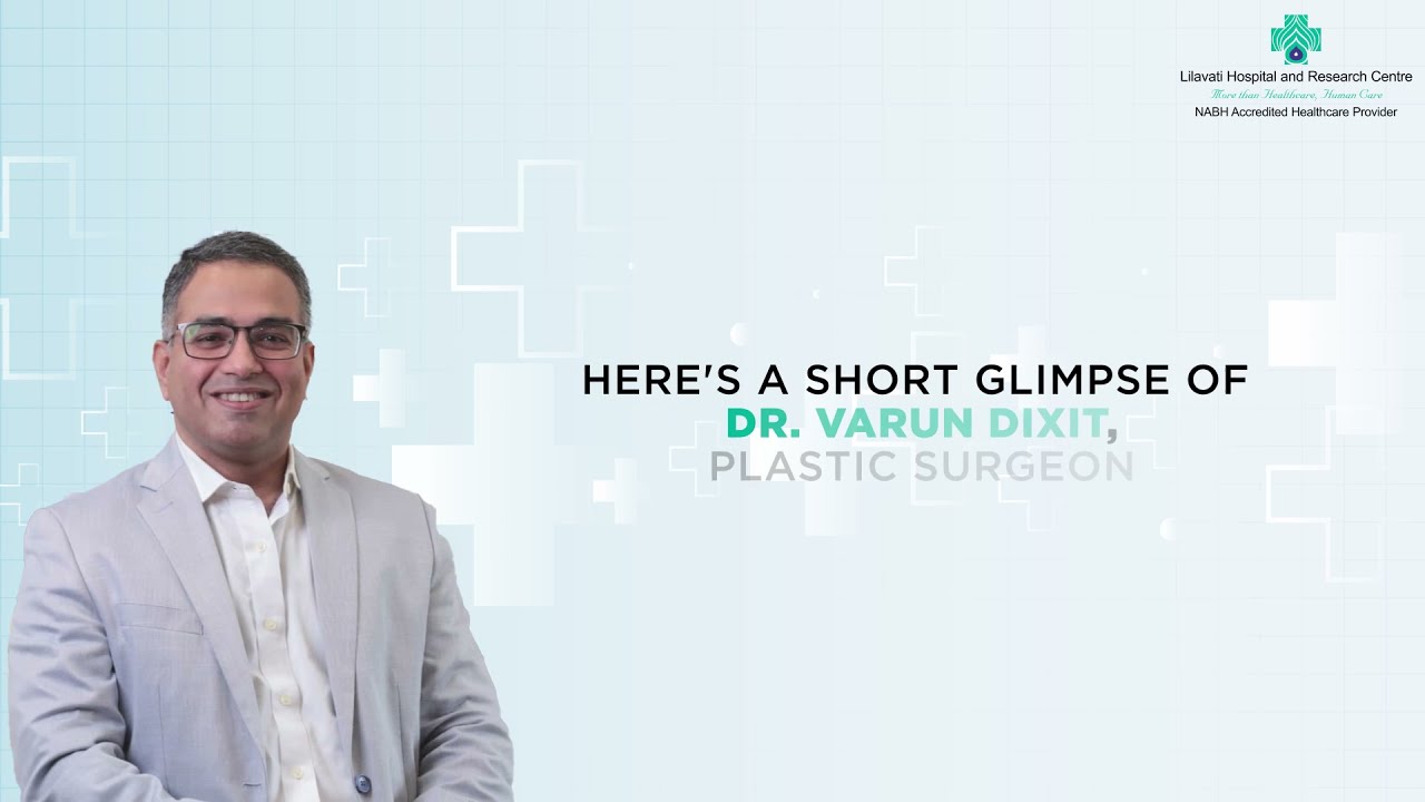 Dr. Varun Dixit, Plastic Surgeon
