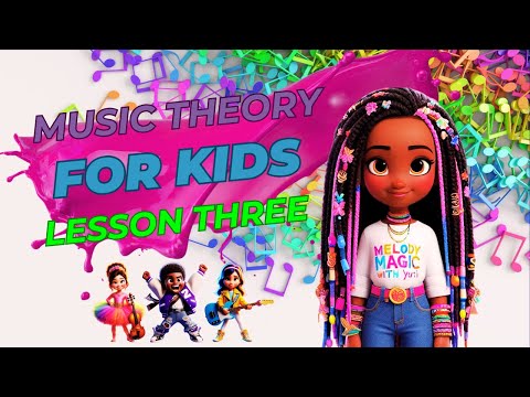 Music Theory for Kids | Lesson Three | Note Duration, Treble & Bass Clef! 🎶