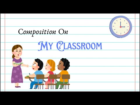 Composition On My Classroom || Essay On My Classroom For Class 2 || Essay On My Classroom