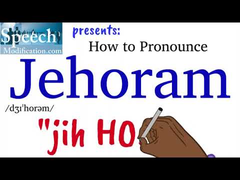 How to Pronounce Jehoram