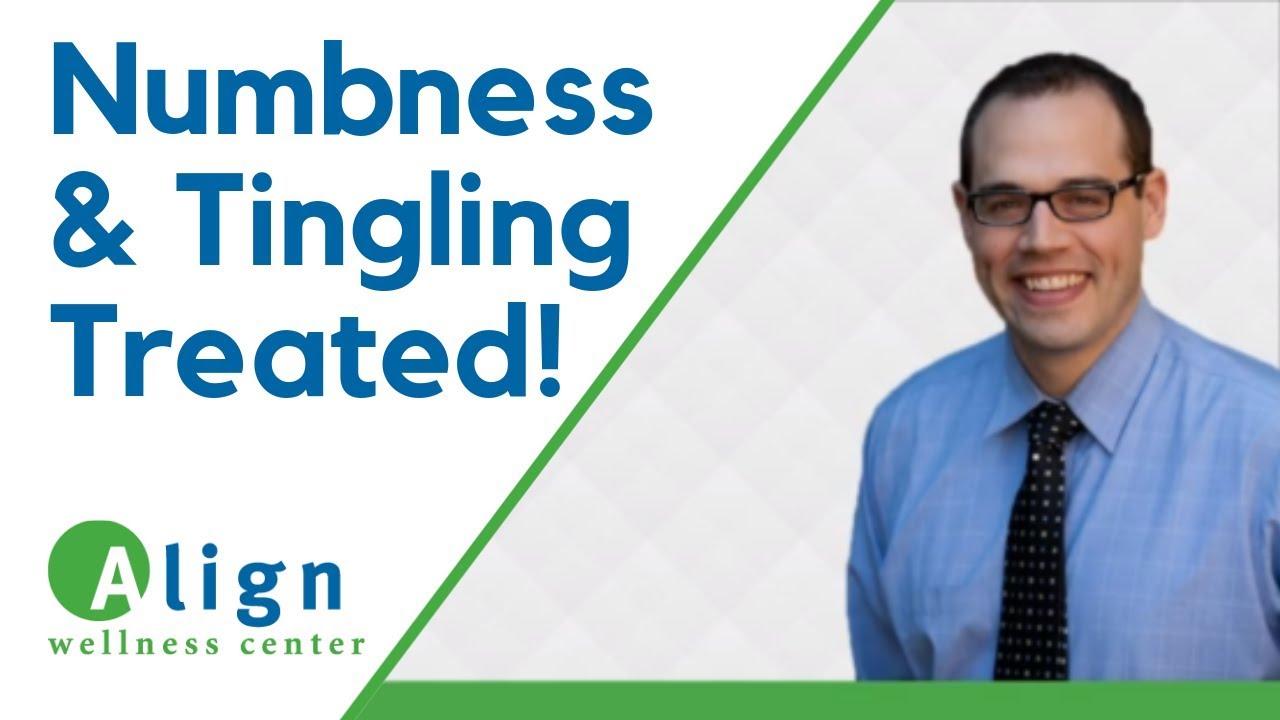 Numbness and Tingling — [Align Wellness Center Testimonial]
