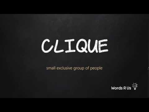 How to Pronounce CLIQUE in American English