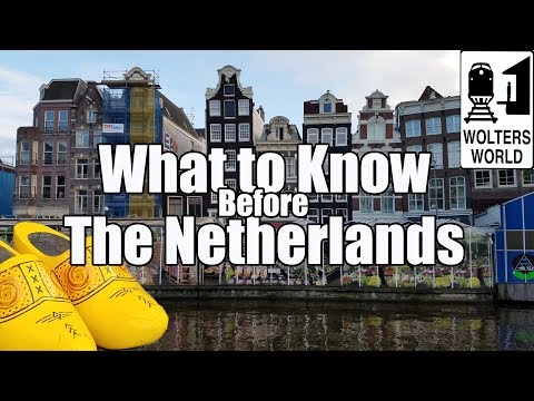 Visit The Netherlands - What to Know Before You Visit The Netherlands