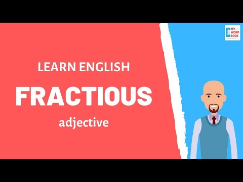 Fractious | Meaning with examples | My Word Book