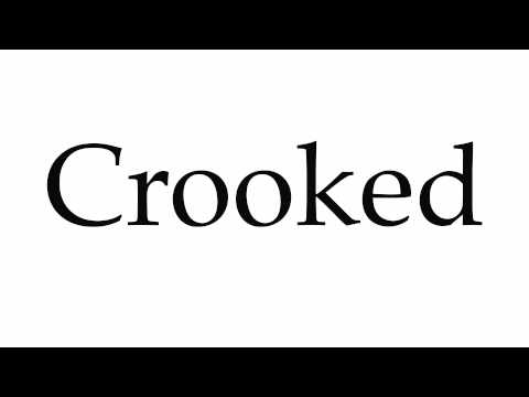How to Pronounce Crooked