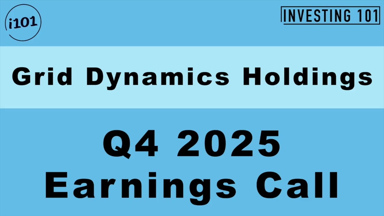 Grid Dynamics Holdings Q4 2025 Earnings Call
