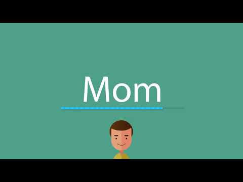 How to say Mom in English