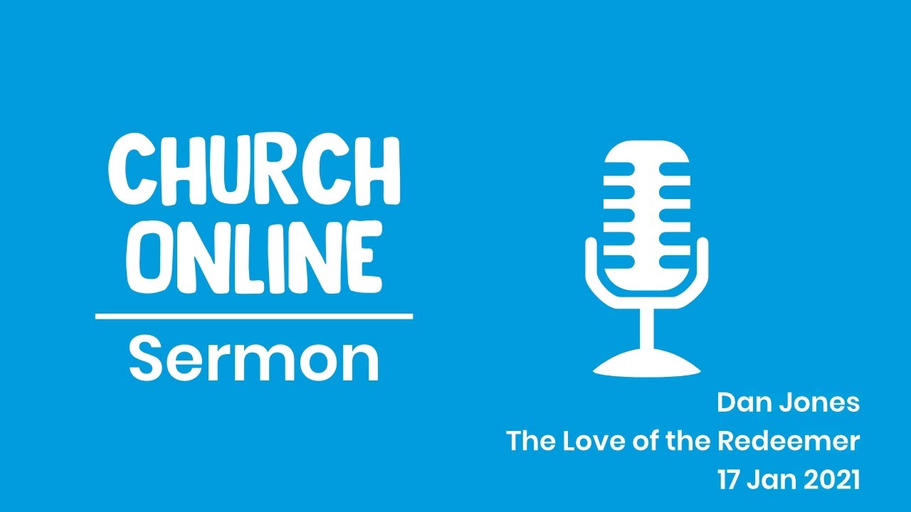 'The Love of the Redeemer' - Kingsgate Community Church