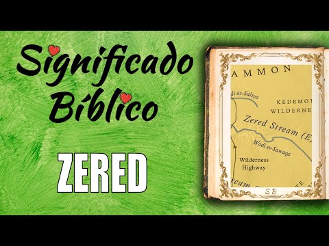 Zered Significado Bíblico | ¿Qué Significa Zered en la Biblia? 🙏