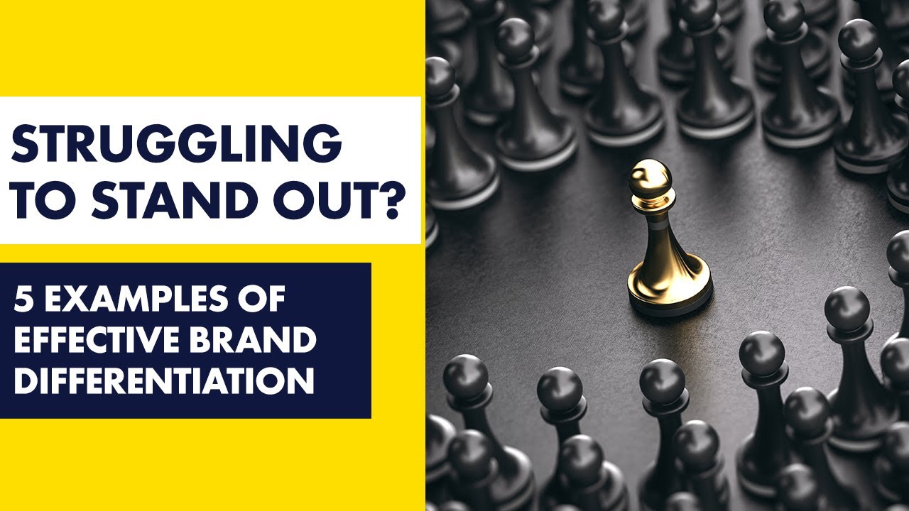 Brand Differentiation - 5 Examples of Brands That Stand Out From the Competition
