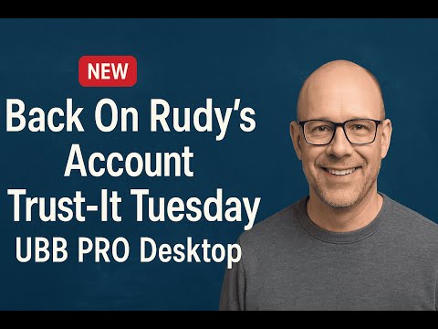 Back On Rudy's Account - Trust-It Tuesday | UBB PRO Desktop | 15-Min | Success NOT Guaranteed!
