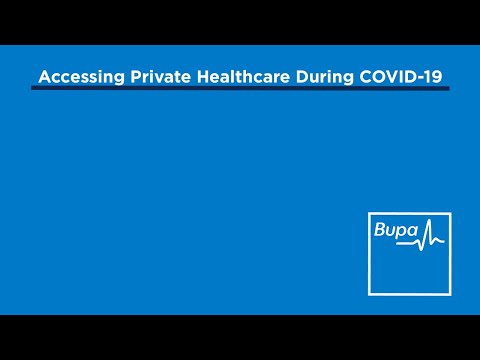 Bupa | Accessing private healthcare during COVID-19