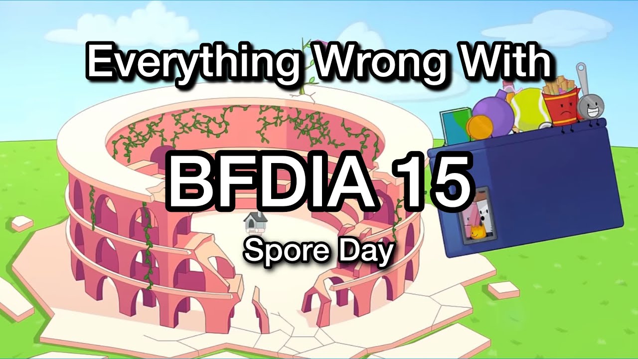 Everything Wrong With BFDIA 15 | starnoah1