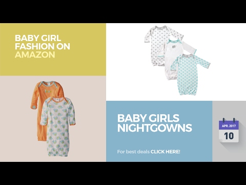 Baby Girls Nightgowns Baby Girl Fashion On Amazon