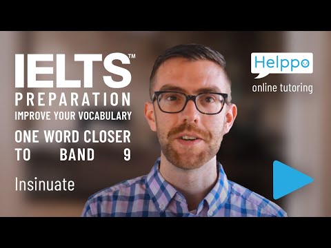 IELTS Preparation | One Word Closer to Band 9 | Insinuate | Improve Your Vocabulary