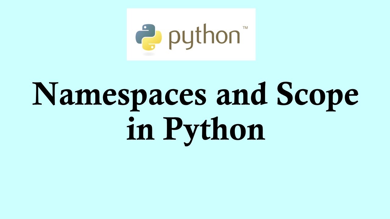 Easy Python tutorials | Namespaces and Scope in Python