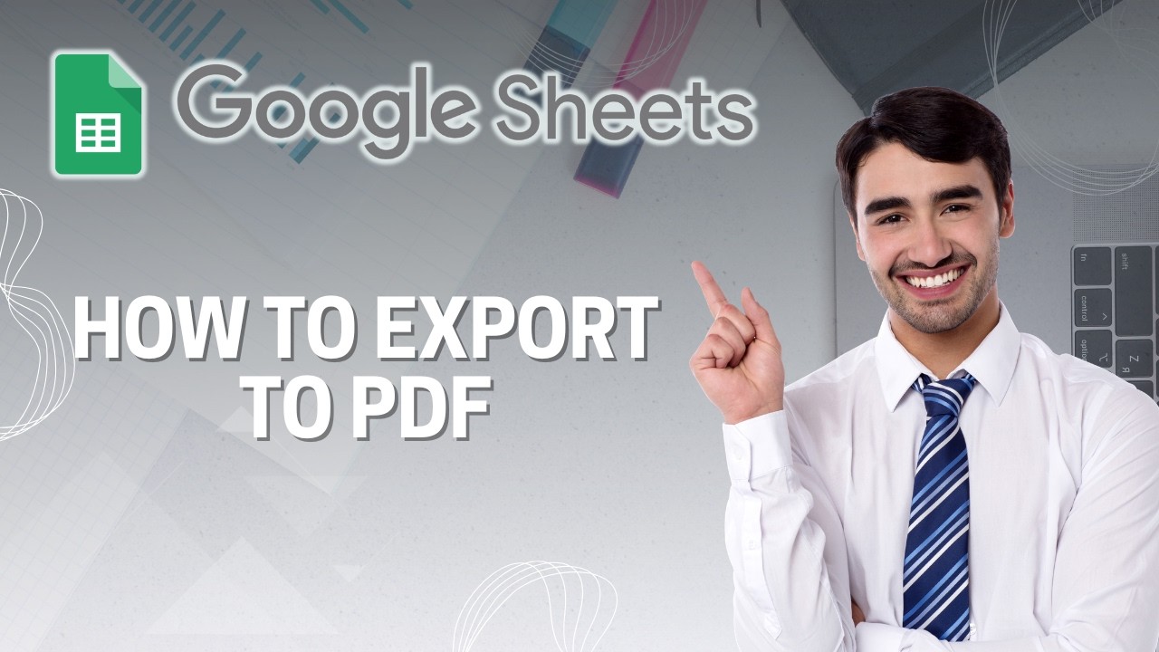 How to Export Google Sheets to PDF | Easy Guide 2026