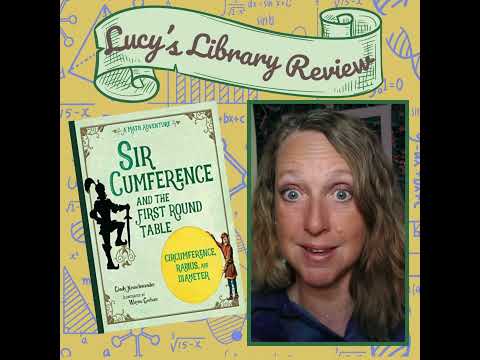 Math Book Review: Sir Cumference & the First Round Table is a fun math book by Cindy Newuschander