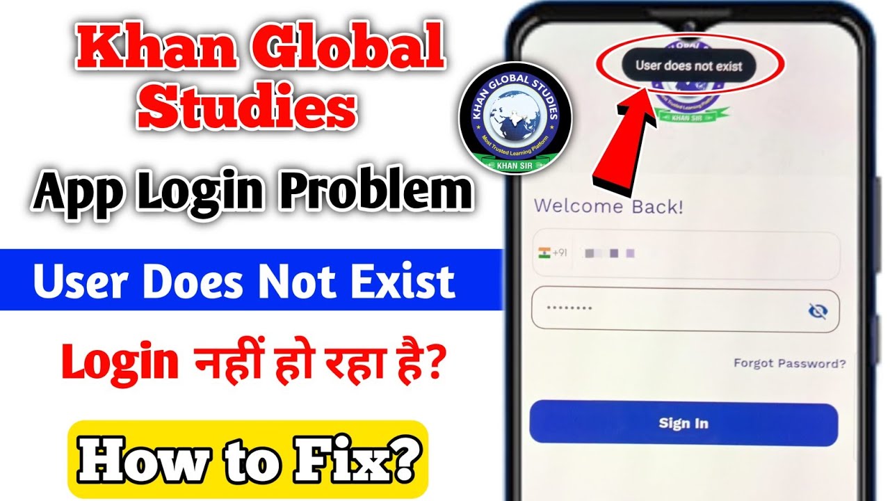 Khan Global Studies User does not exist problem | KGS App Login Problem User does not exist | KGS