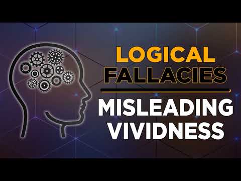 Misleading Vividness Logical Fallacies Explained by Patrick Smith of Disenthrall