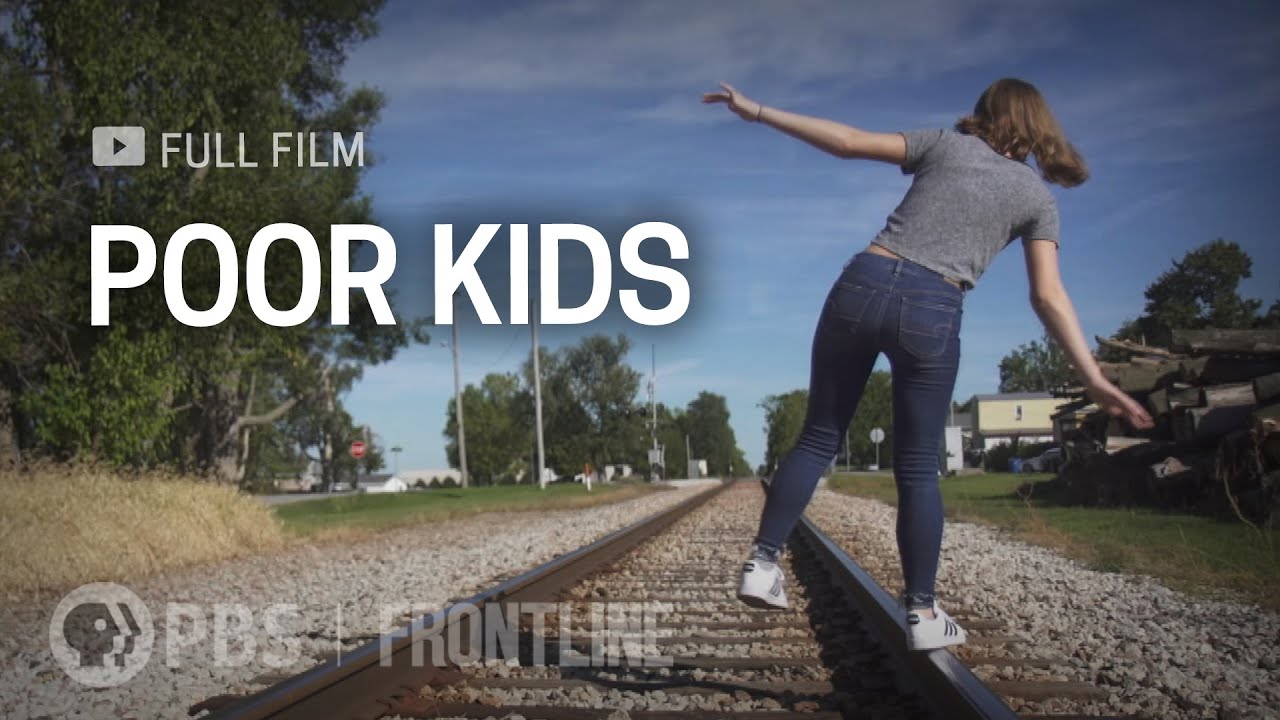 Poor Kids (full documentary) | FRONTLINE