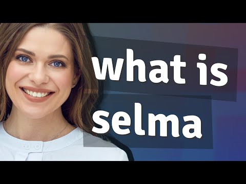 Selma | meaning of Selma
