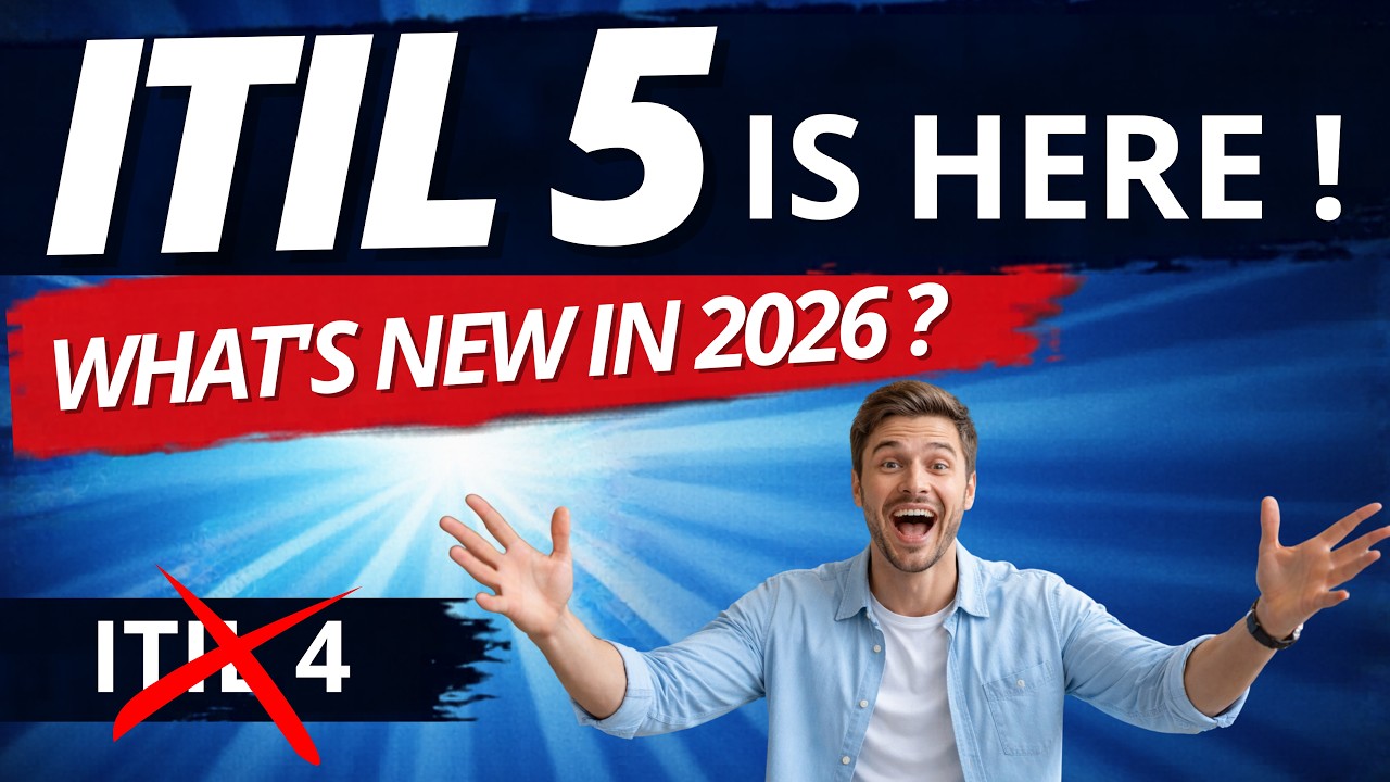 ITIL Expert Breaks Down ITIL 5 in 12 Minutes
