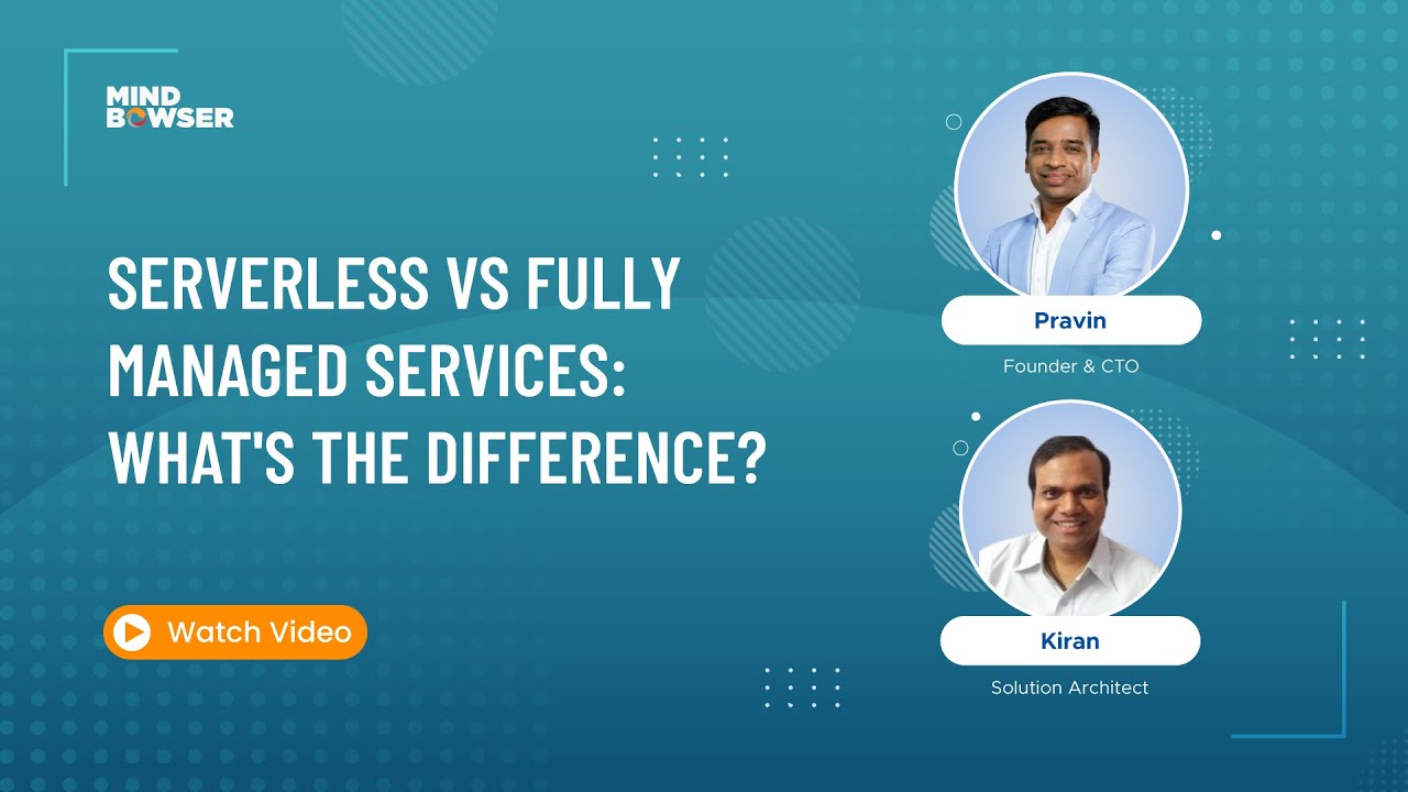 Serverless Vs Fully Managed Services: What's the Difference?