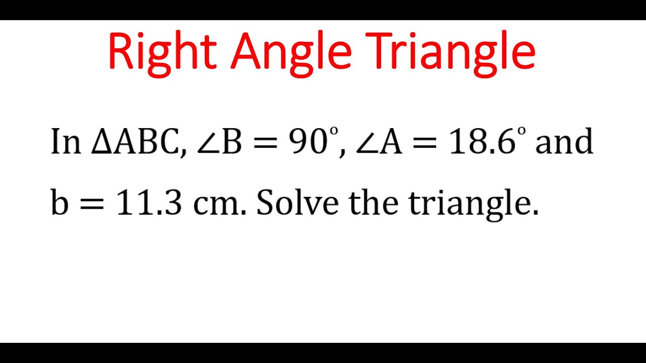 Solving RIGHT Angle Triangle ABC
