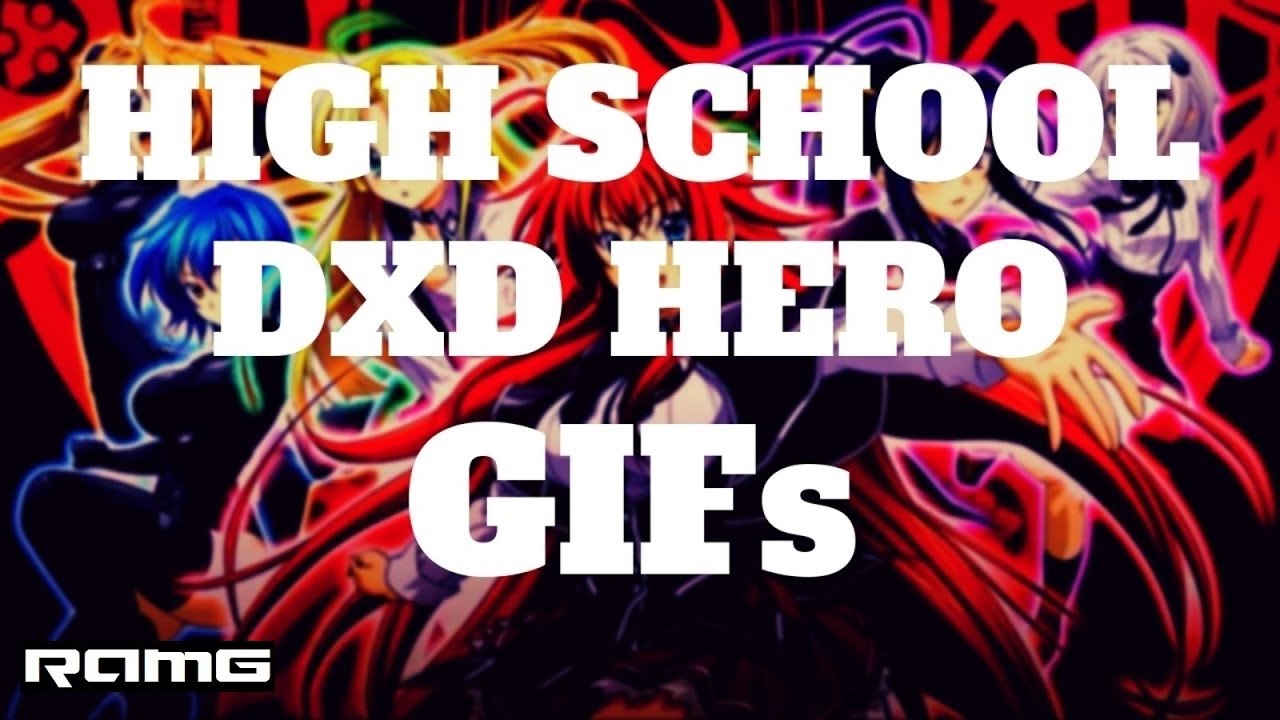 Best GIFs | High School DxD Hero GIFs | Anime Video Compilation with Instrumental Music