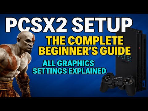How to Set Up PCSX2 (PS2 Emulator) | Complete New Guide 2025