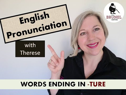 Words ending in - TURE. Pronunciation with Therese