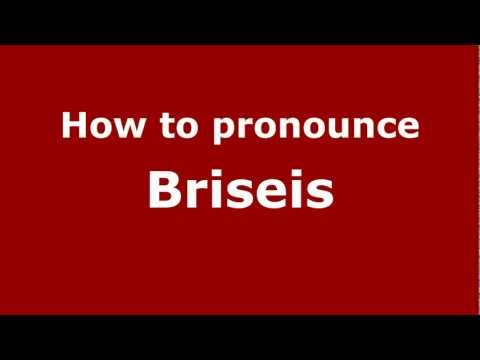 How to Pronounce Briseis - PronounceNames.com