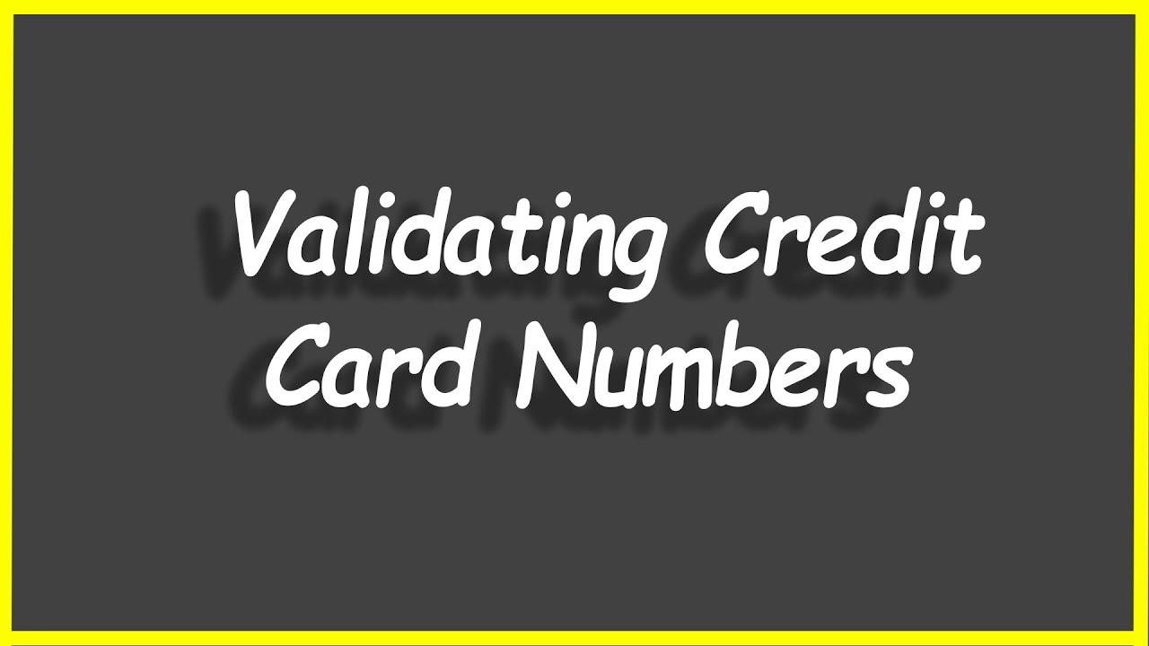 Python Programs #95: Validating Credit Card Numbers