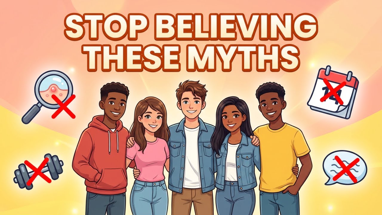 Puberty Explained: 7 Common Myths You Should Stop Believing
