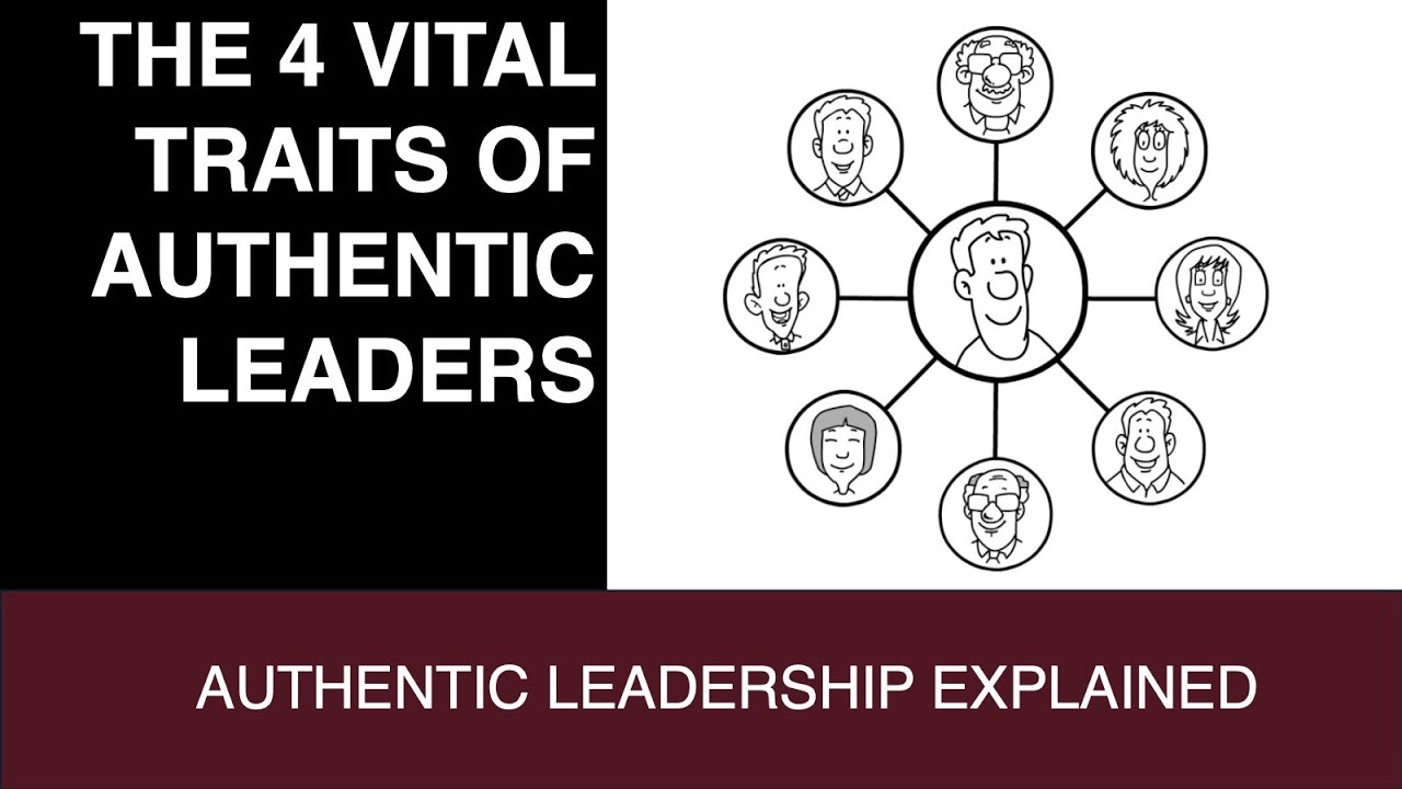 What is Authentic Leadership? (The 4 Traits of The Theory and Model Explained)