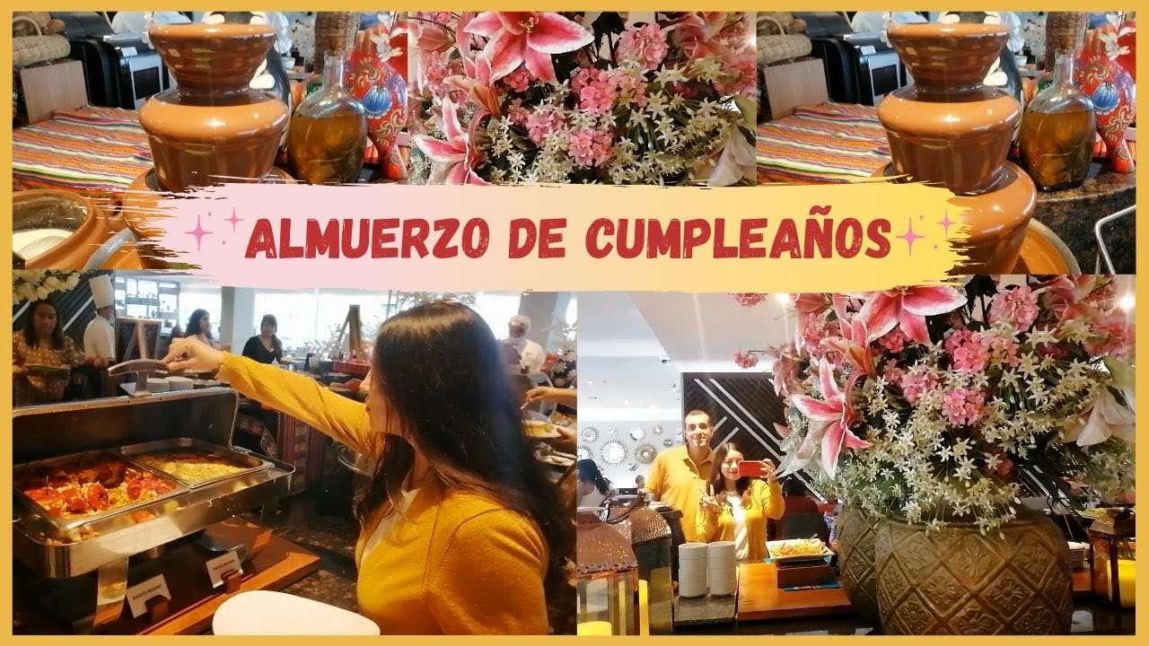 Buffet CASA ANDINA PREMIUM! Mi cumpleaños! 🍰