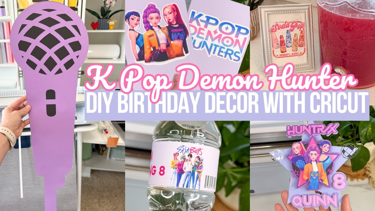 K POP DEMON HUNTER BIRTHDAY PARTY DIY IDEAS TO MAKE WITH THE CRICUT